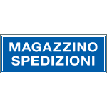 Cartelli Segnalatori | 2502 - Cartello aziendale Magazzino spedizioni