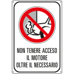 Cartelli Segnalatori | 56110Y - Cartello alluminio"non tenere il motore ...