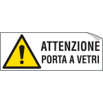 Cartelli Segnalatori | E2194S - etichetta Attenzione porta a vetri