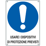 Cartelli Segnalatori | E625002W - Cartello obbligo usare dispositivi di ...